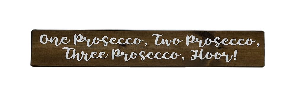 One Prosecco, Two Prosecco, Three Prosecco, Floor! – Giggle Gift Company